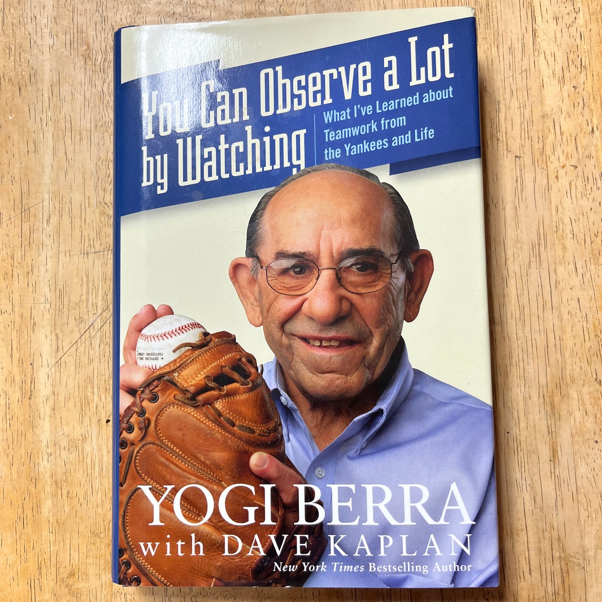 You Can Observe a Lot by Watching by Yogi Berra, Dave H. Kaplan