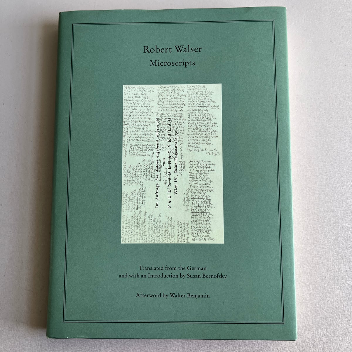 Microscripts by Robert Walser, Susan Bernofsky, Walter Benjamin