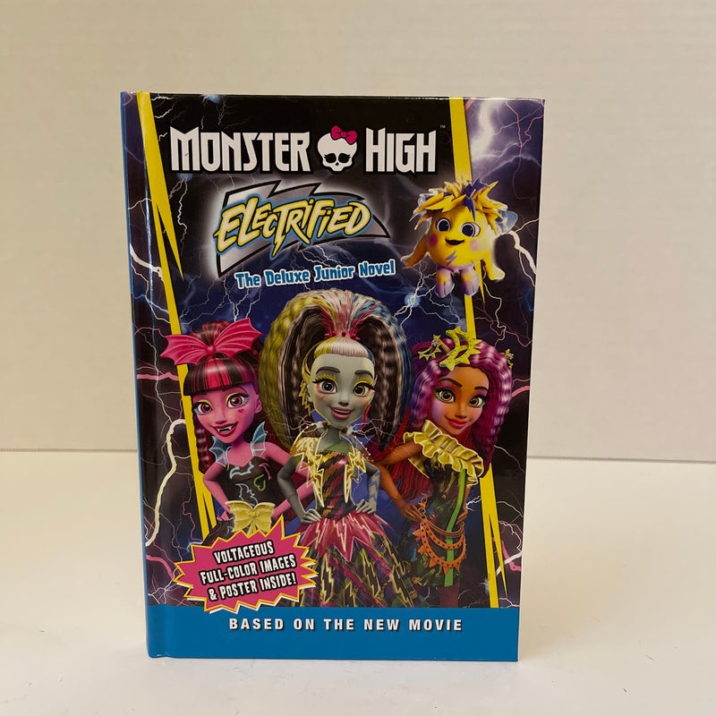Monster High: Electrified: the Deluxe Junior Novel by Perdita Finn
