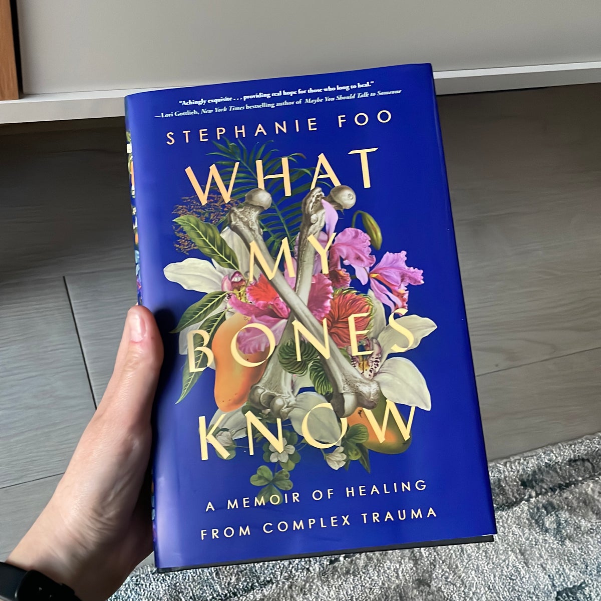 What My Bones Know by Stephanie Foo What My Bones Know by Stephanie Foo