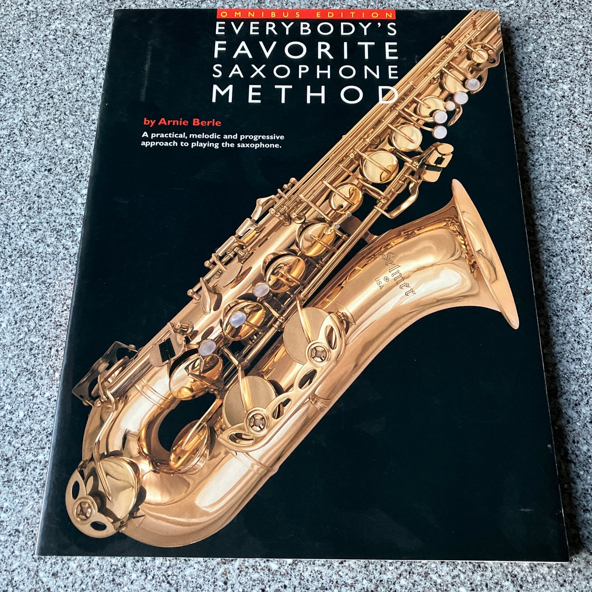 Everybody's Favorite Saxophone Method by Arnie Berle