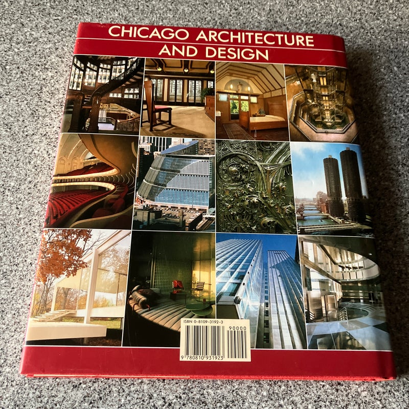 Chicago Architecture and Design by George A. Larson, Jay Pridmore