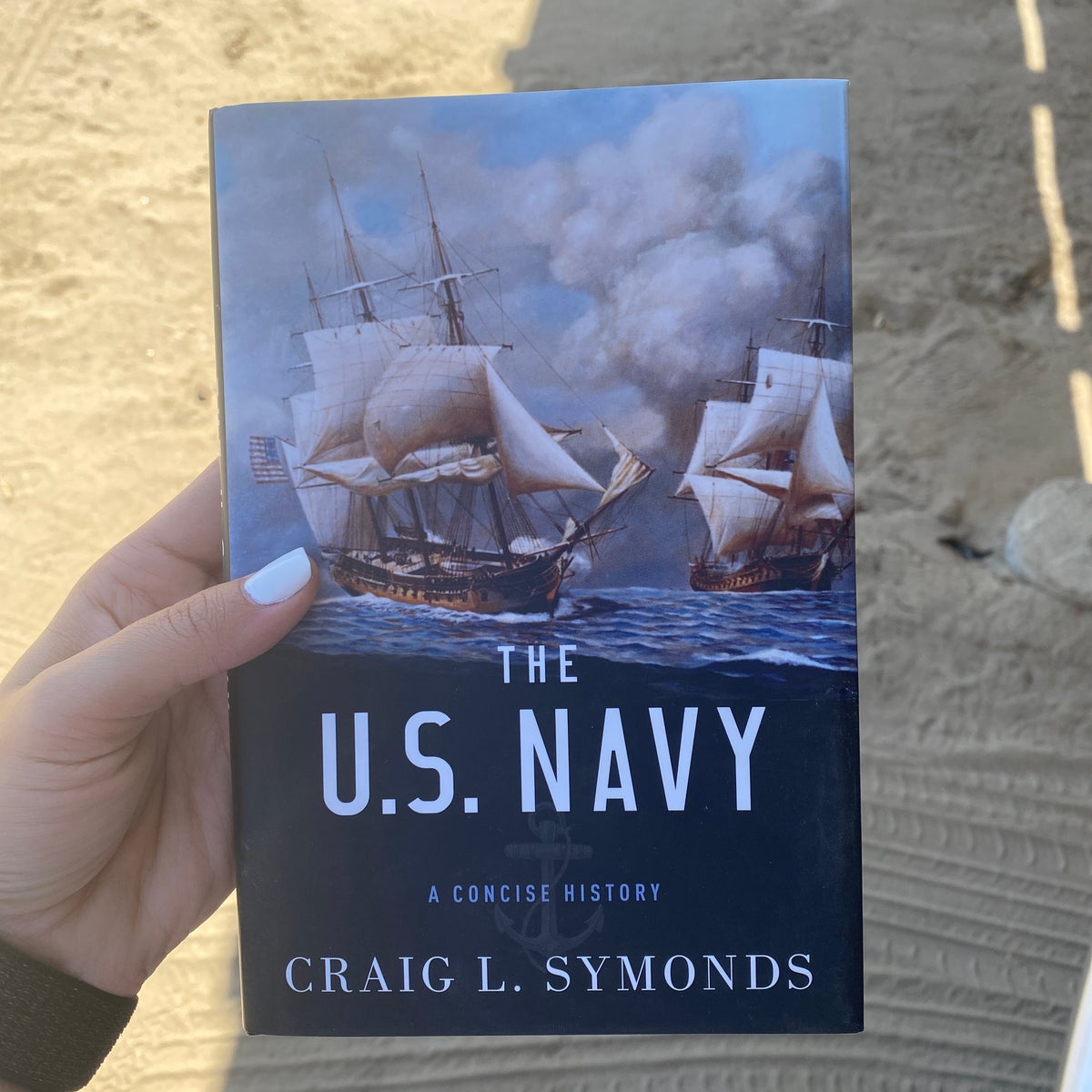 The U. S. Navy by Craig L. Symonds