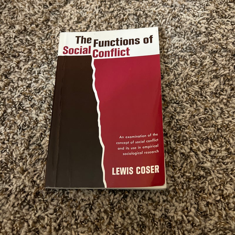 Functions of Social Conflict by Lewis A. Coser