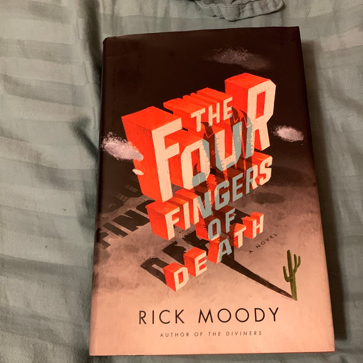 The Four Fingers of Death by Rick Moody, Hardcover | Pango Books