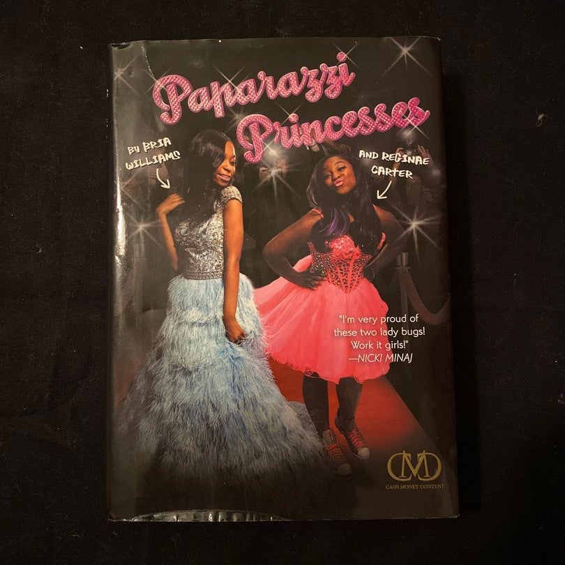 Paparazzi Princesses by Brian Williams, Reginae Carter, Karyn Langhorne ...