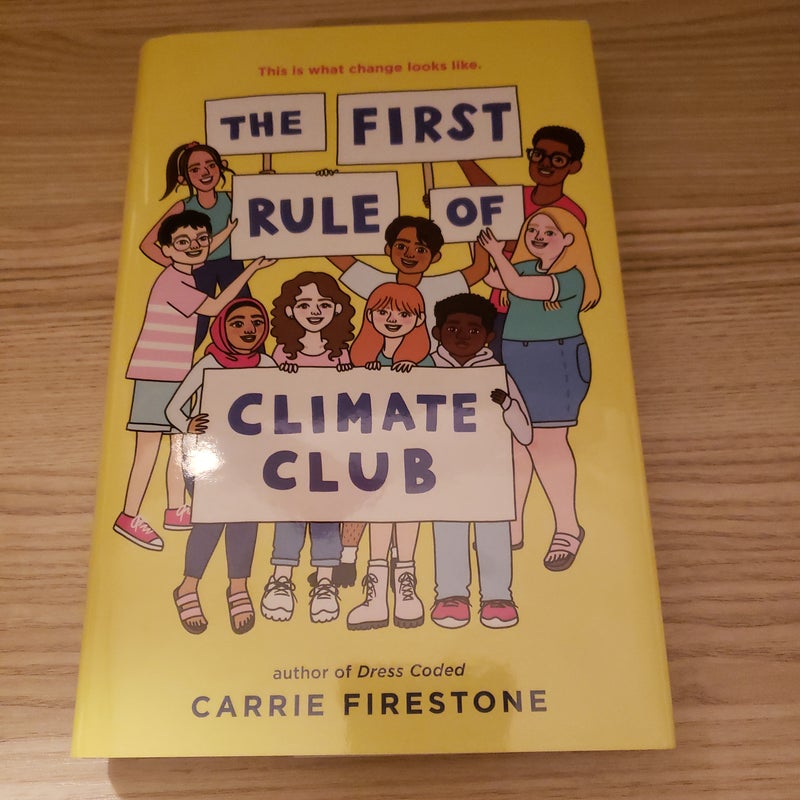 The First Rule of Climate Club by Carrie Firestone