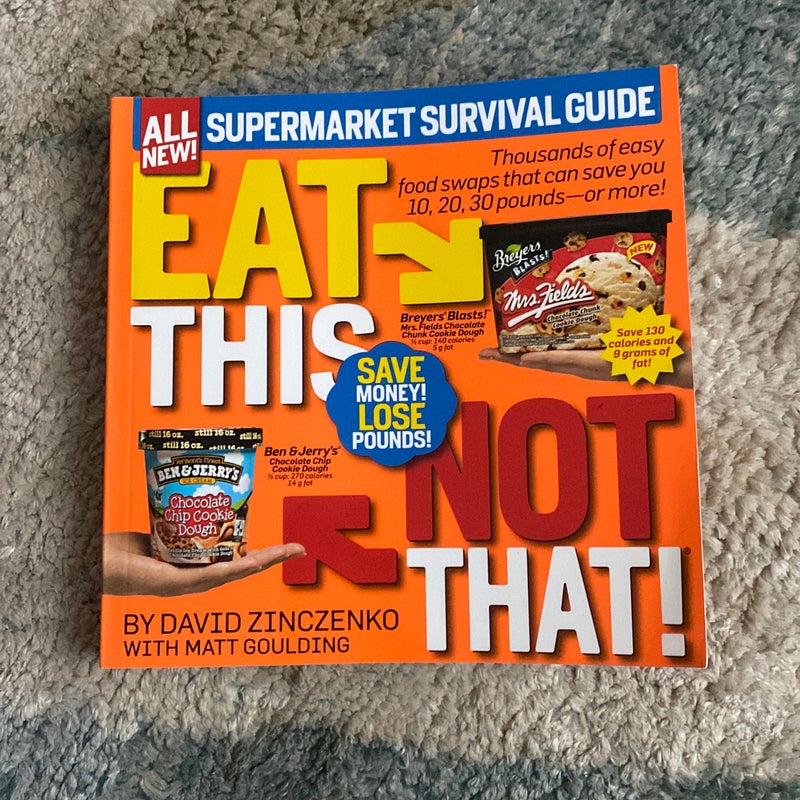 Eat This, Not That! Supermarket Survival Guide