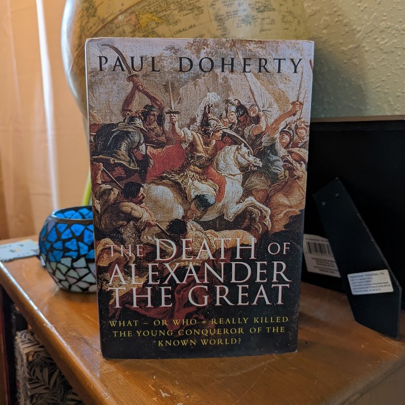 The Death of Alexander the Great by Paul Doherty