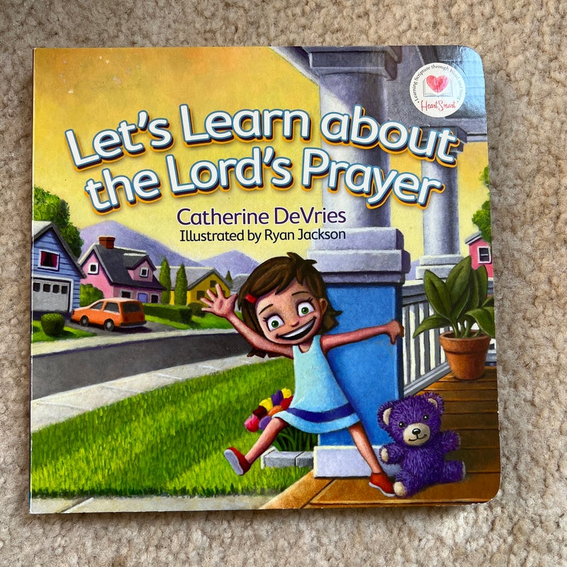 Let's Learn about the Lord's Prayer by Catherine DeVries