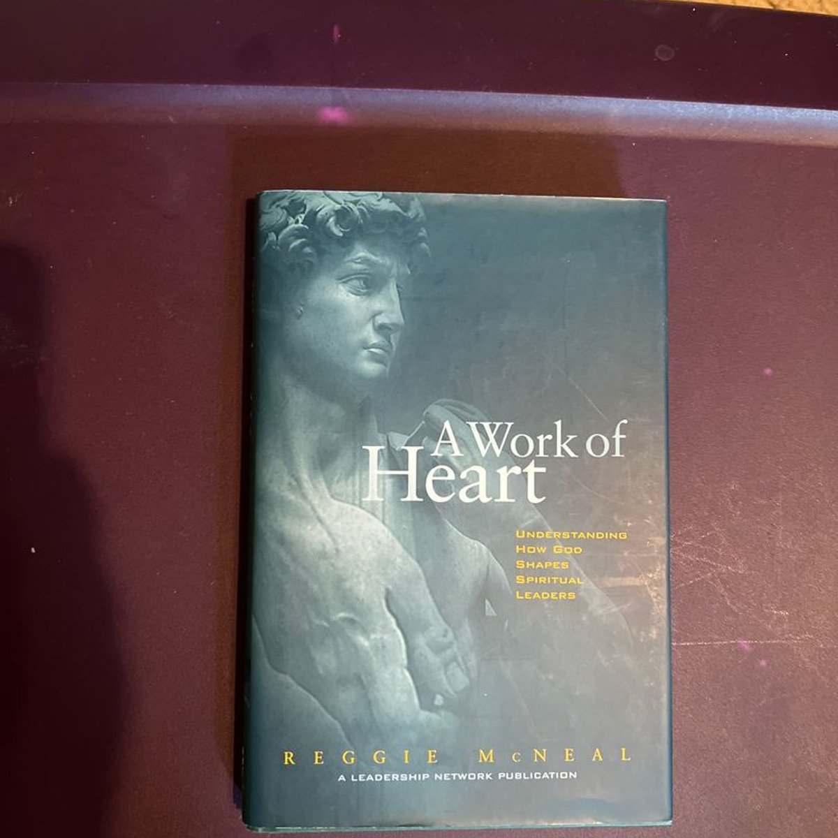 A Work of Heart by Reggie McNeal