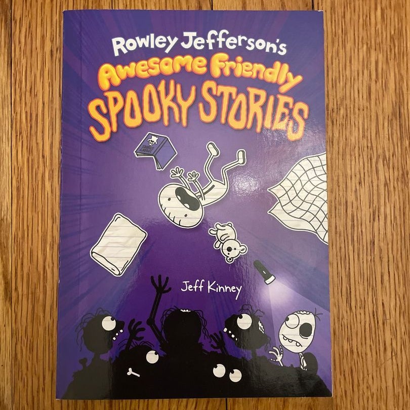 Rowley Jefferson’s Awesome Friendly Spooky Stories by Jeff Kinney ...