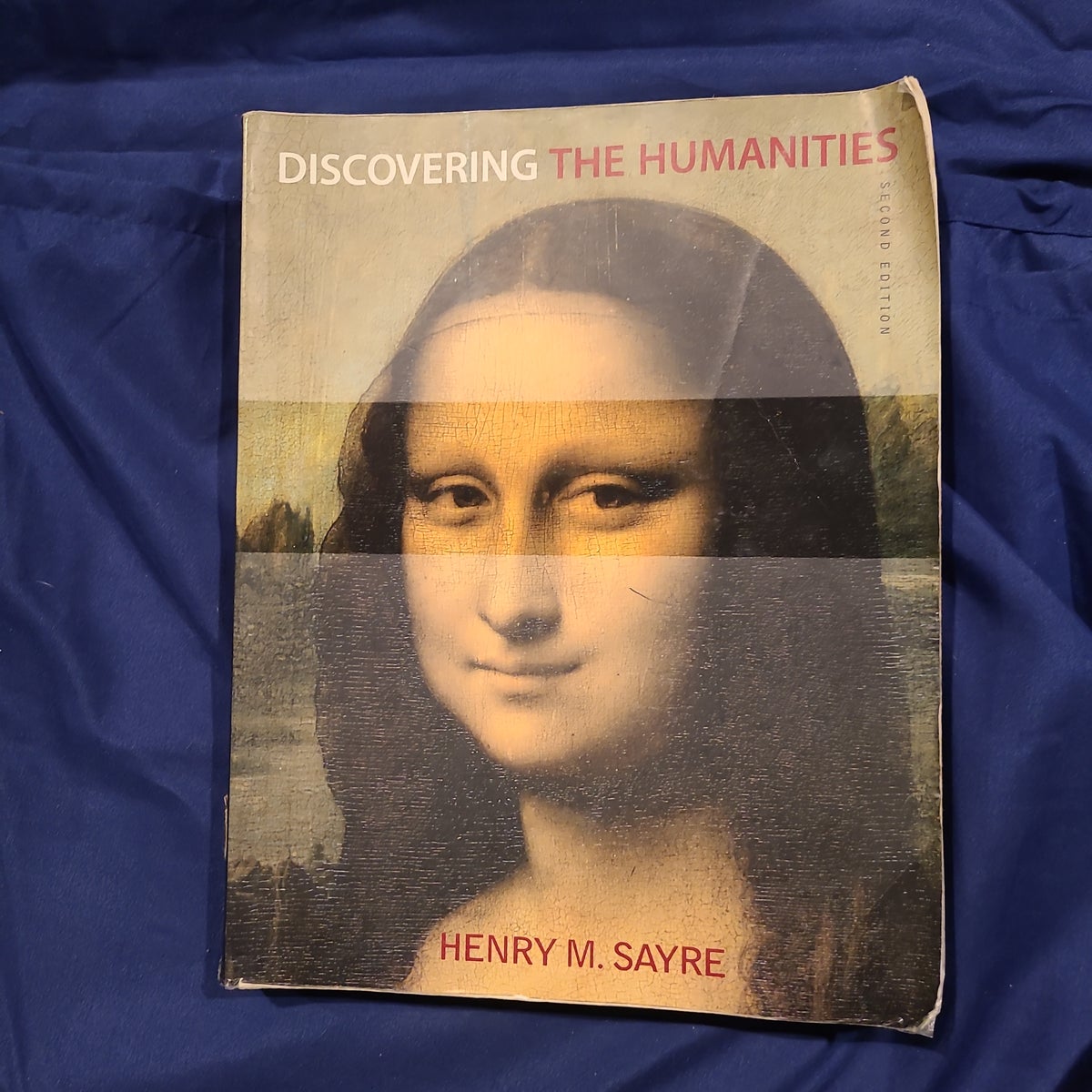 Discovering the Humanities by Henry M. Sayre