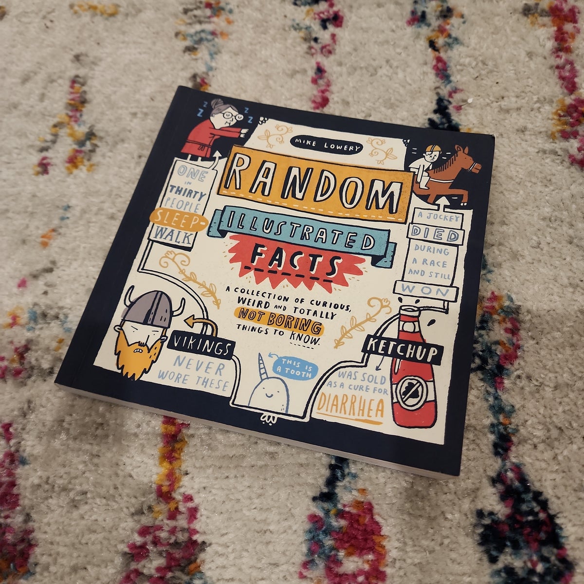 Random Illustrated Facts by Mike Lowery