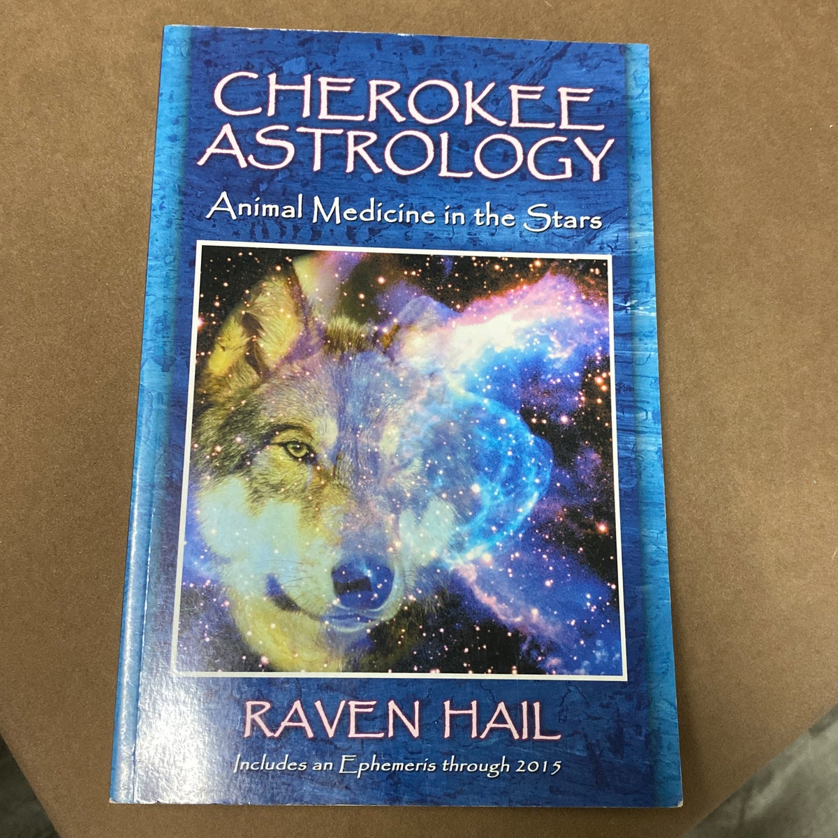 Cherokee Astrology by Raven Hail, Paperback | Pangobooks