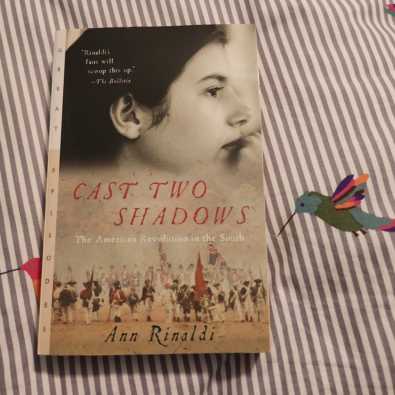 Cast Two Shadows by Ann Rinaldi