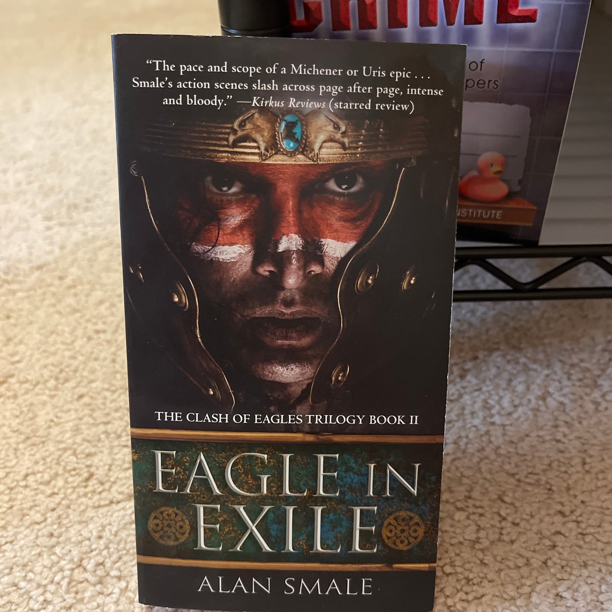 Eagle in Exile by Alan Smale