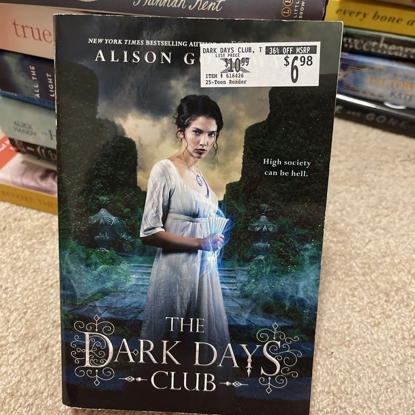 The Dark Days Club by Alison Goodman