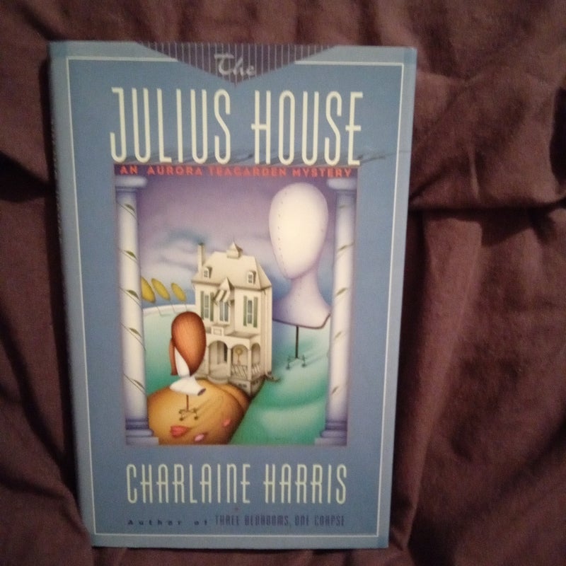 The Julius House by Charlaine Harris, Hardcover | Pangobooks