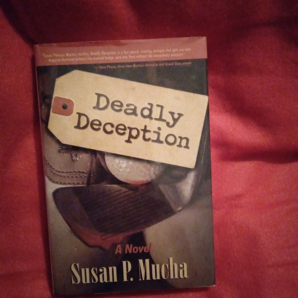 Deadly Deception by Susan Polonus Mucha