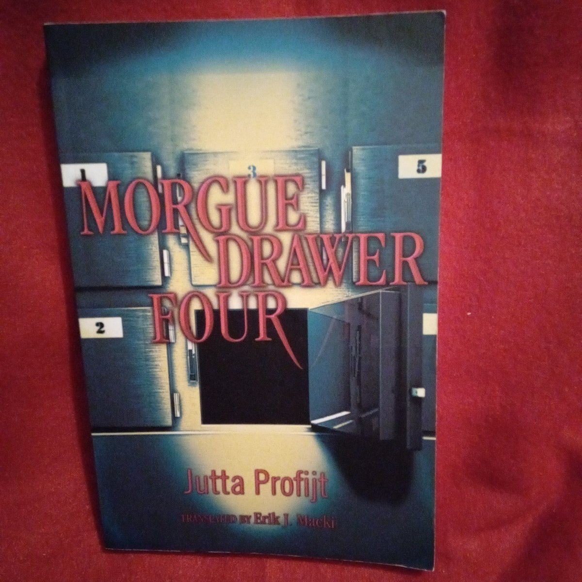Morgue Drawer Four by Jutta Profijt, Erik J. Macki