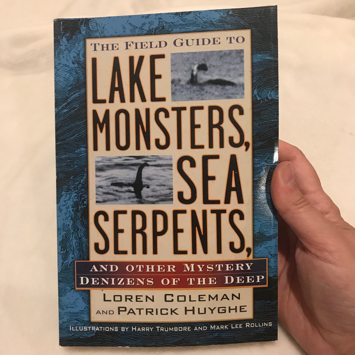 The Field Guide to Lake Monsters, Sea Serpents and Other Mystery ...