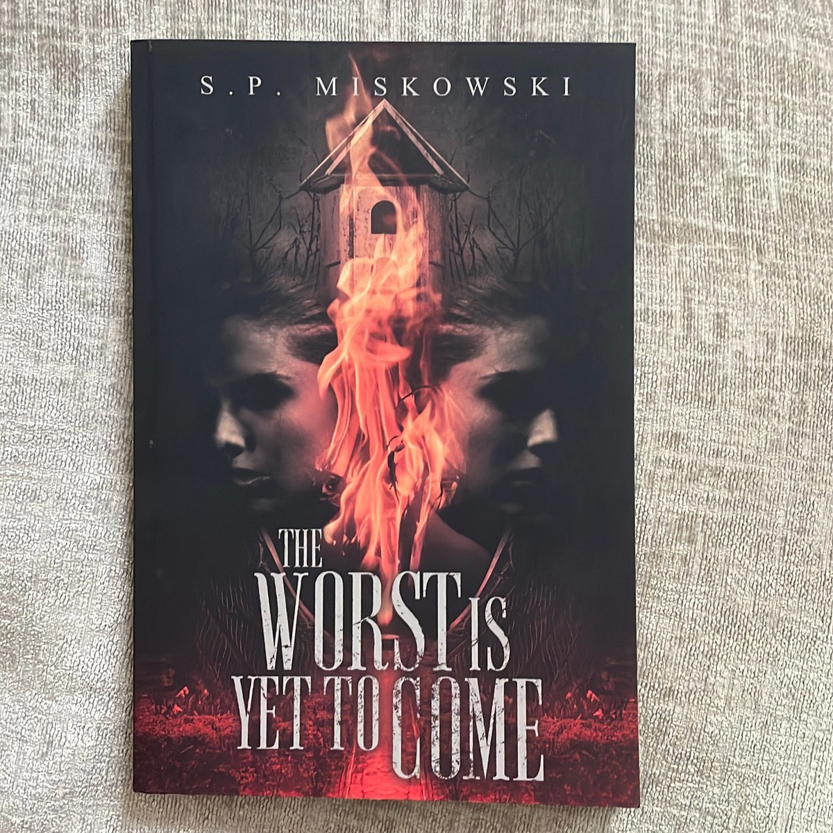 The Worst Is yet to Come by S. P. Miskowski