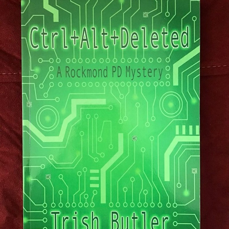 Ctrl+Alt+Deleted by Trish Butler, Adriana Tonello