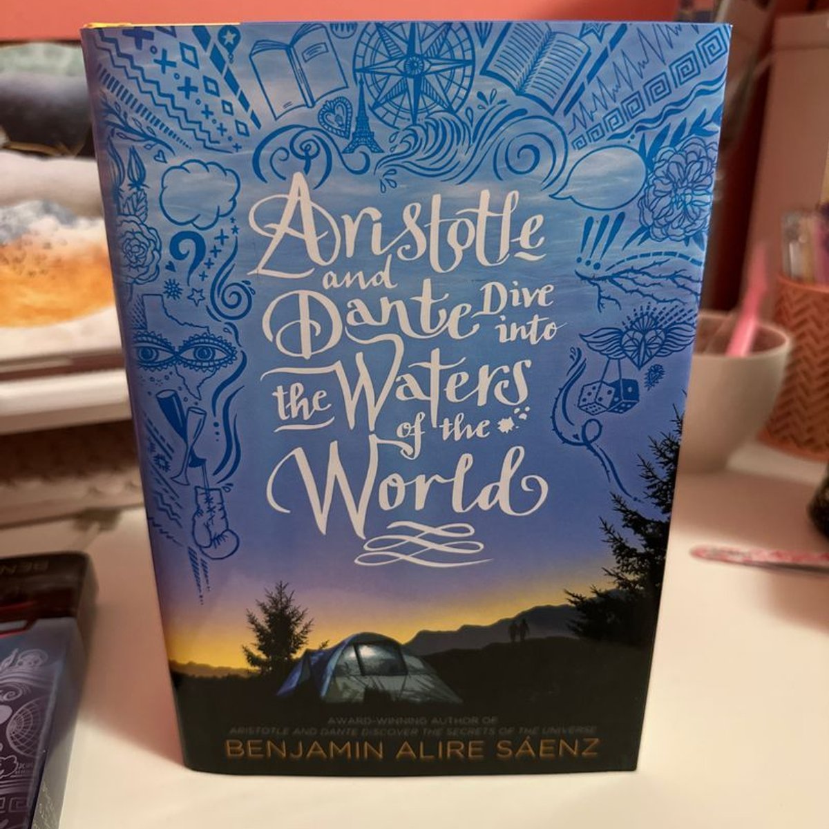 Aristotle and Dante Dive into the Waters of the World by Benjamin Alire ...
