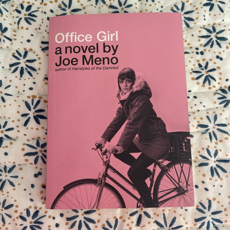 Office Girl by Joe Meno