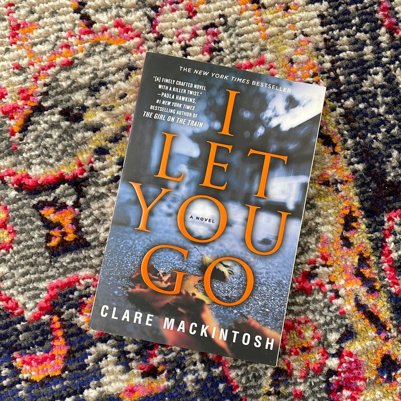 I Let You Go by Clare Mackintosh, Paperback | Pangobooks