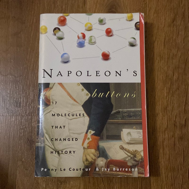 Napoleon's Buttons by Penny Le Couteur, Jay Burreson