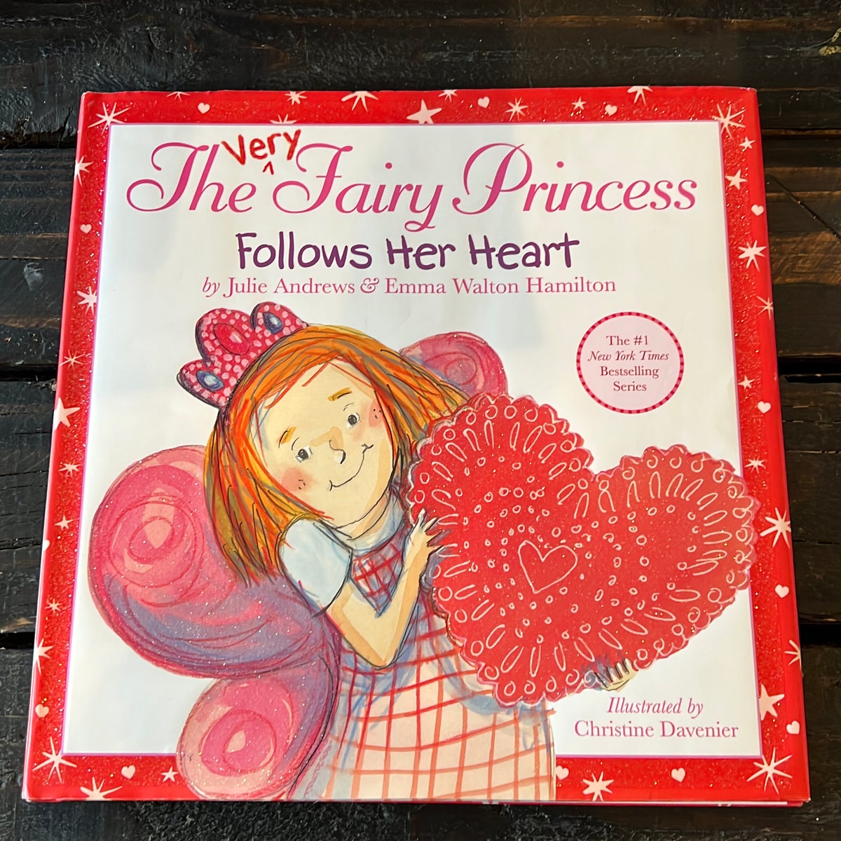 The Very Fairy Princess Follows Her Heart by Julie Andrews, Emma Walton ...
