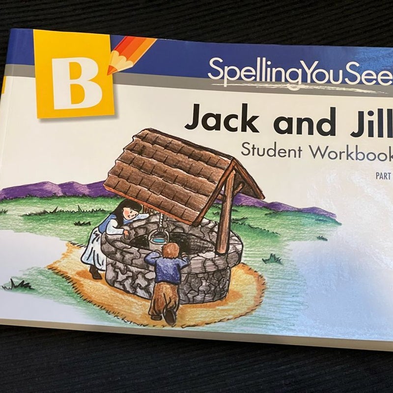 Jack and Jill Student Workbook, Part 2 by Demme Learning, Karen J. Holinga