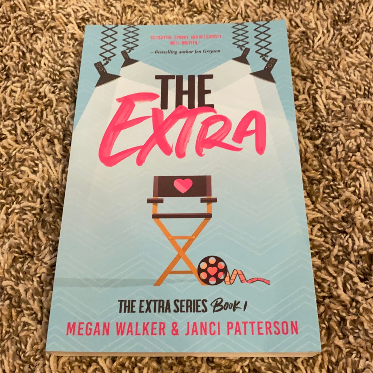 The Extra by Janci Patterson, Megan Walker