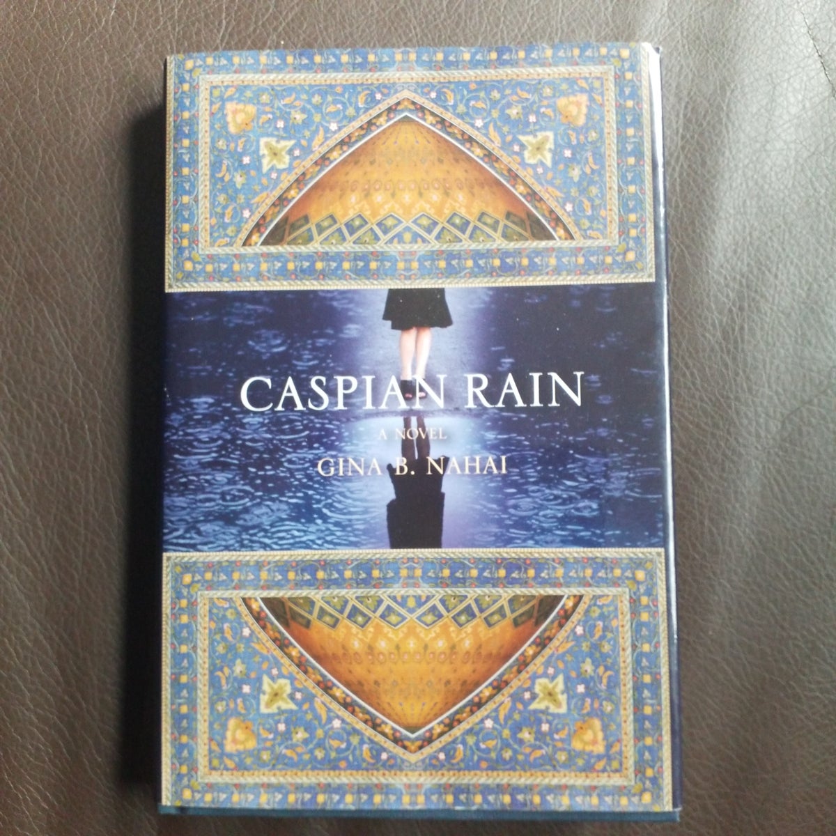 Caspian Rain by Gina B. Nahai