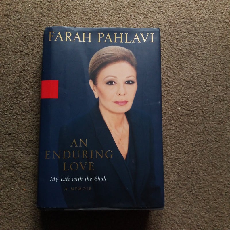 An Enduring Love by Farah Pahlavi