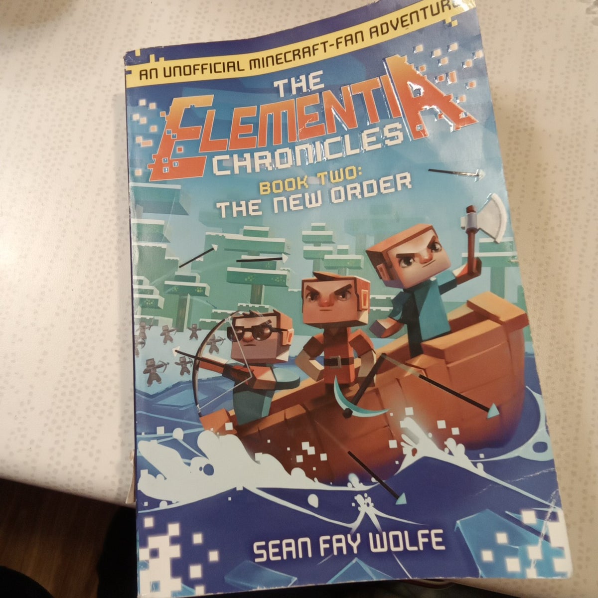 The Elementia Chronicles #2: the New Order by Sean Fay Wolfe