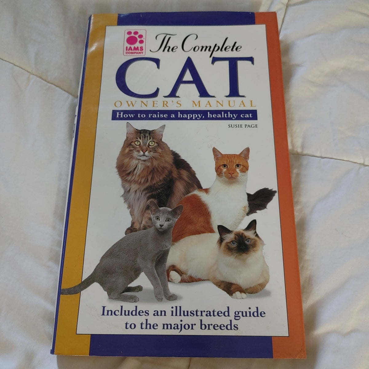 IAMS Complete Cat Owner's Manual by Susie Page