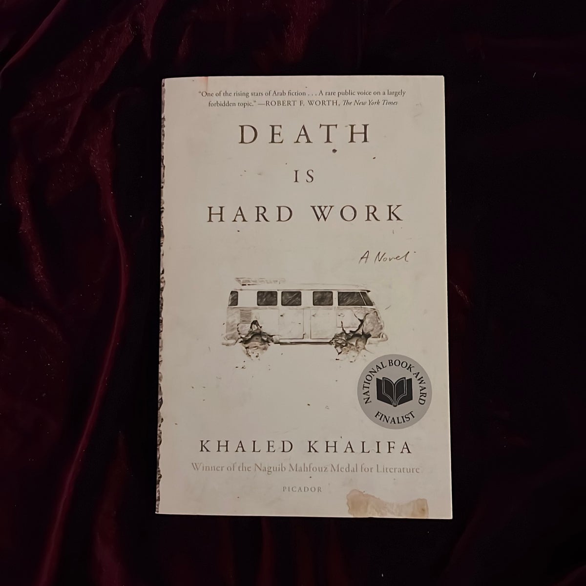 Death Is Hard Work by Khaled Khalifa, Paperback | Pangobooks