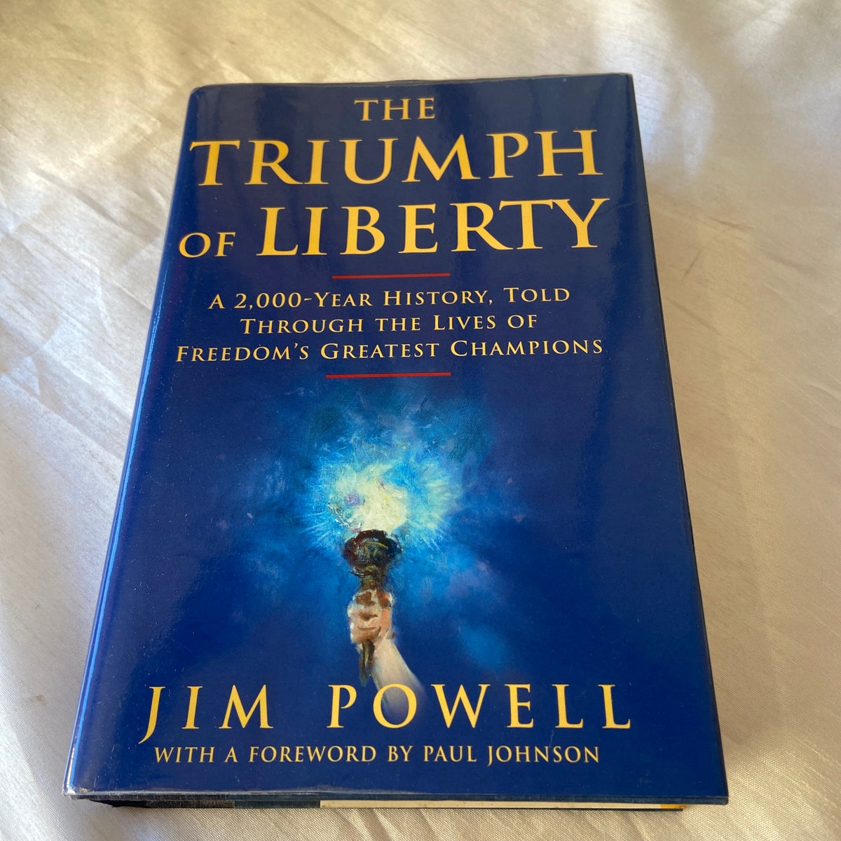 The Triumph of Liberty by Jim Powell, Hardcover | Pangobooks