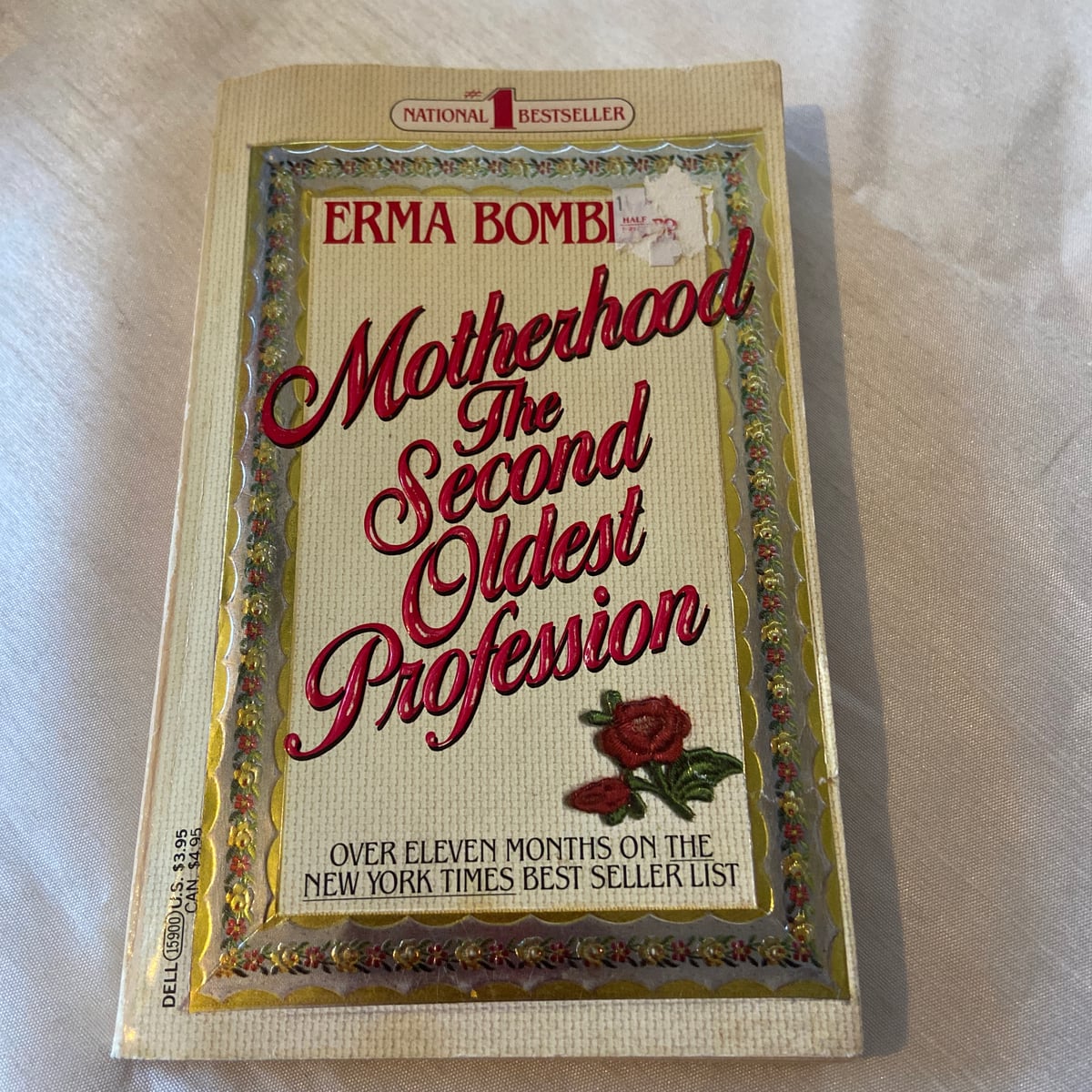 Motherhood the Second Oldest Profession by Erma Bombeck, Paperback ...