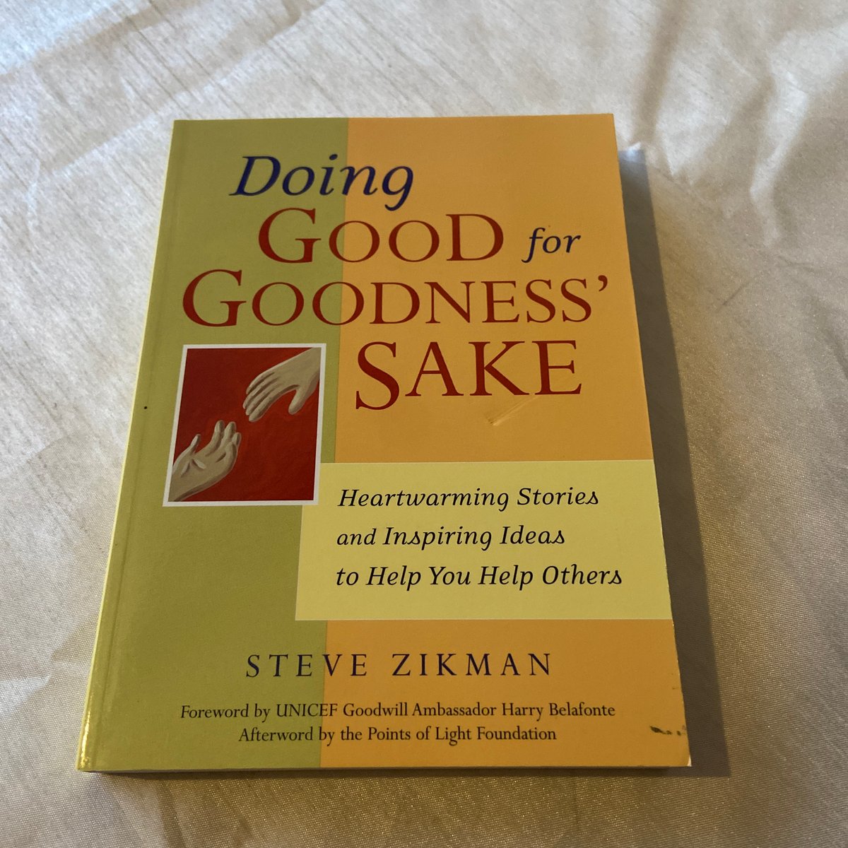 Doing Good for Goodness' Sake by Steve Zikman, Harry Belafonte, Robert ...
