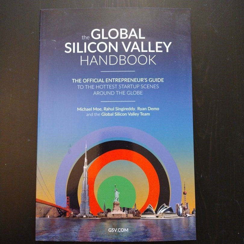 The global silicon valley handbook by Michael Moe, Rahul Singireddy ...