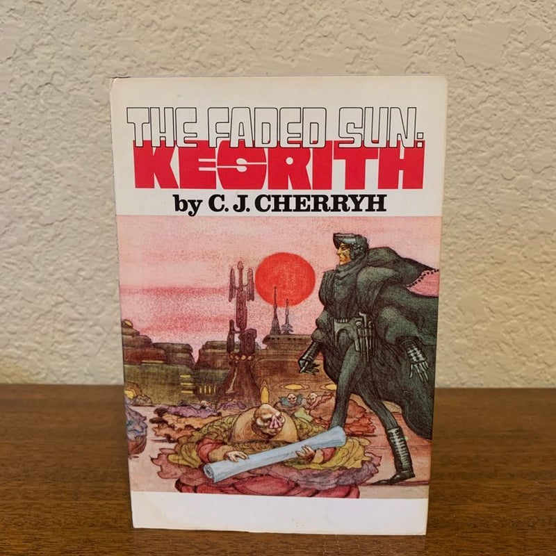 The Faded Sun: Kesrith by C.J. Cherryh, Hardcover | Pangobooks