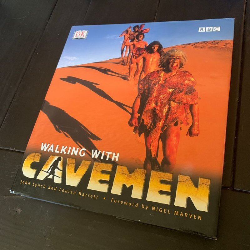 Walking with Cavemen by John Lynch, Louise Barrett