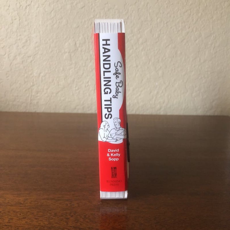 Safe Baby Handling Tips by David Sopp, Kelly Sopp