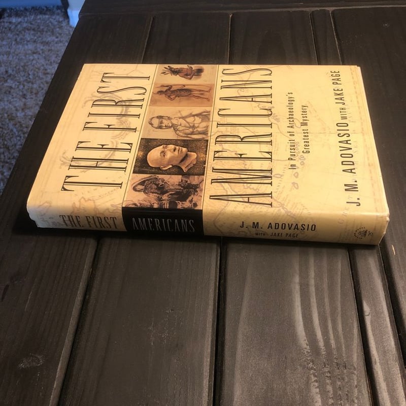 The First Americans by James Adovasio, Hardcover | Pango Books