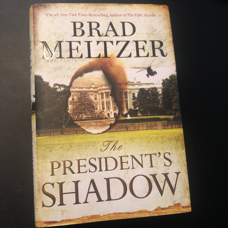 The President's Shadow by Brad Meltzer