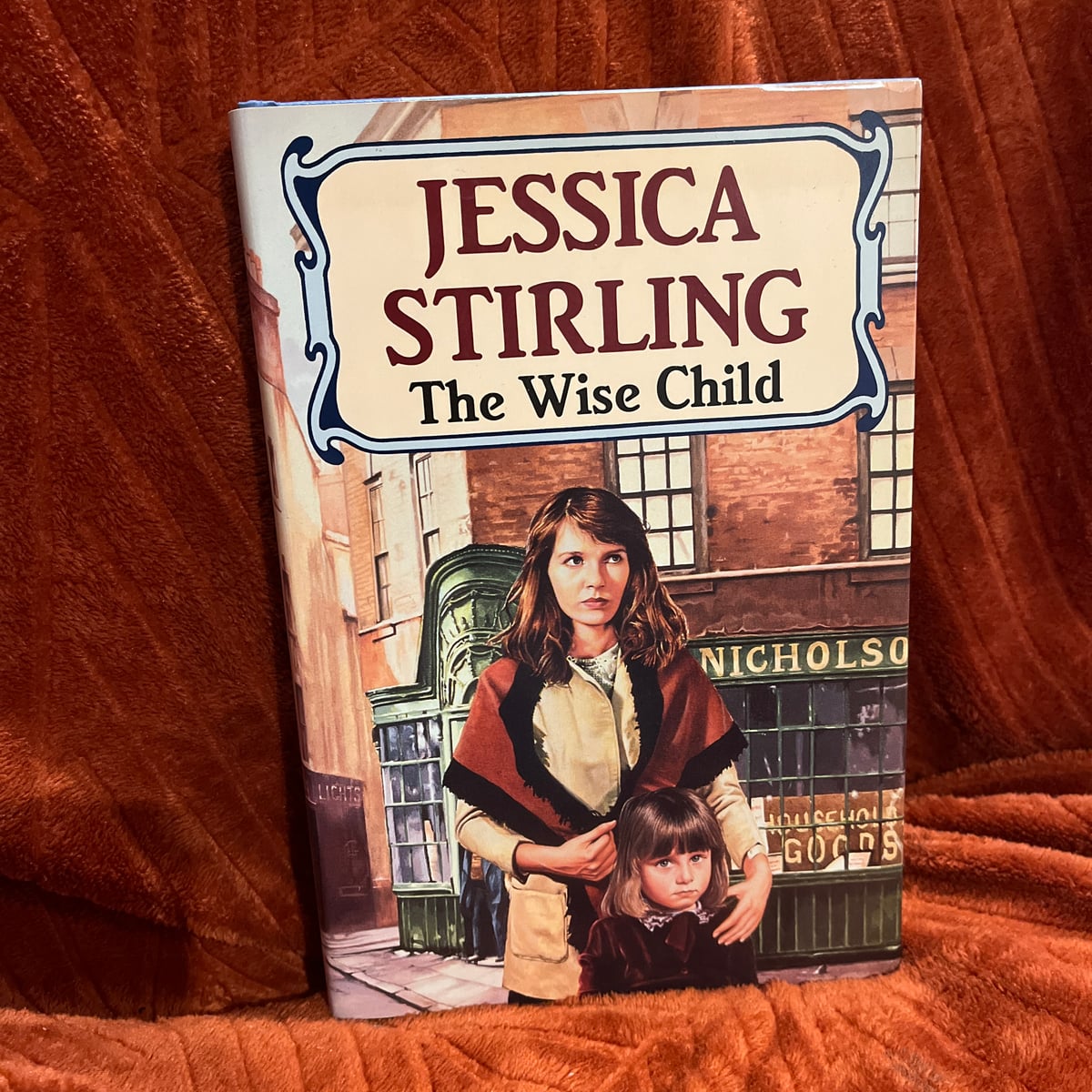 The Wise Child by Jessica Stirling